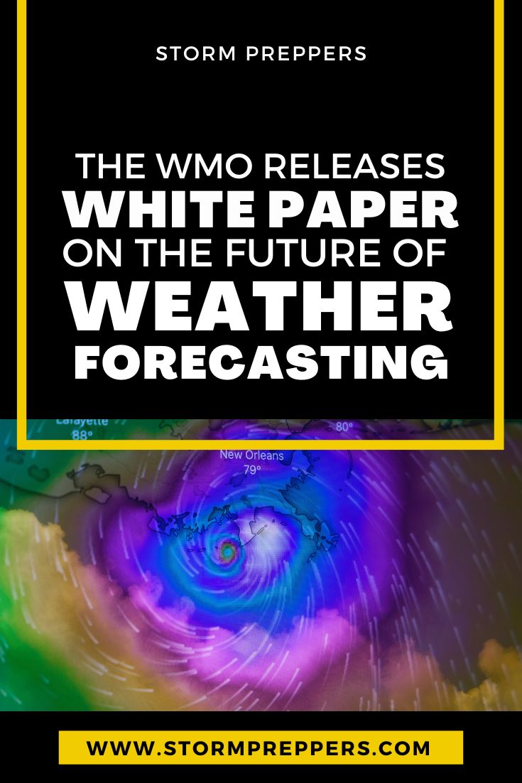 WMO on The Future of Weather Forecasting | Storm Preppers