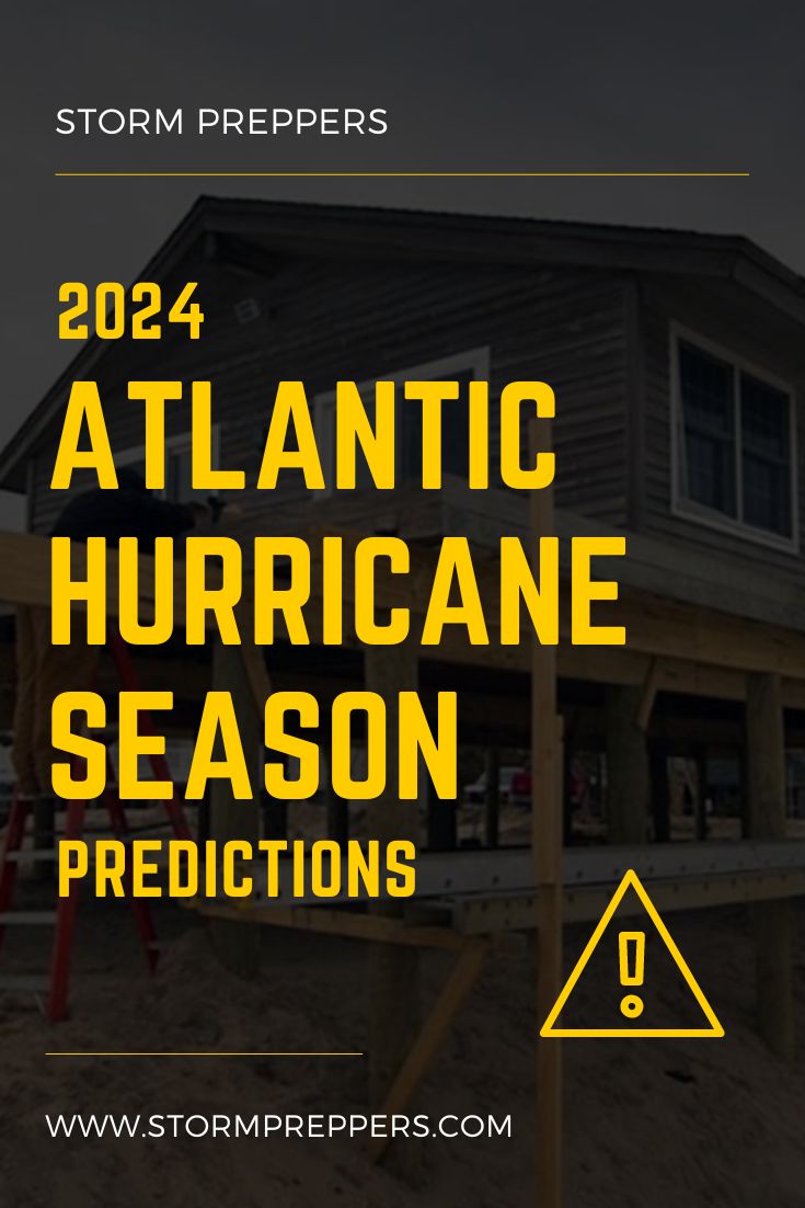 2024 Atlantic Hurricane Season Predictions | Storm Preppers